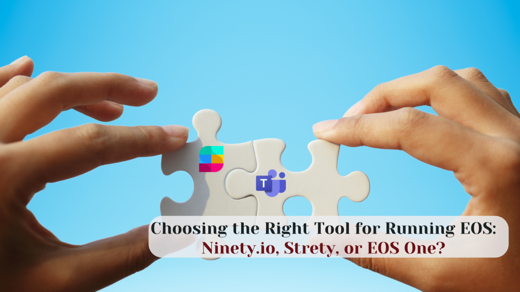 Choosing the Right Tool for Managing EOS » Advanced Business Solutions